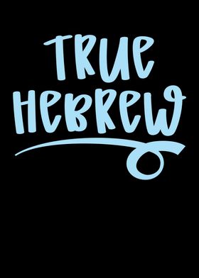 'True Hebrew' Poster by NAO | Displate