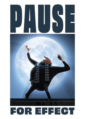 'Pause fo effect' Poster by Minions | Displate