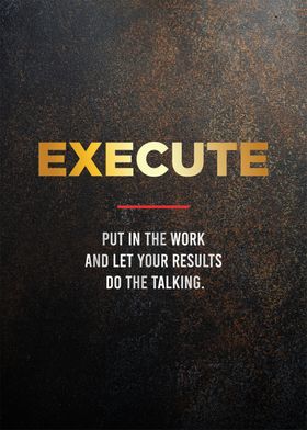 'Execute motivaitonal' Poster by Greatest of all time Displate | Displate