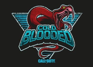 'Cold Blooded' Poster by Call of Duty | Displate