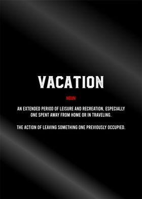 'vacation definition' Poster by Bestselling Displate Poster | Displate