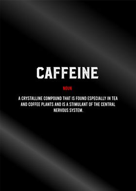 'cafeine definition' Poster by Bestselling Displate Poster | Displate