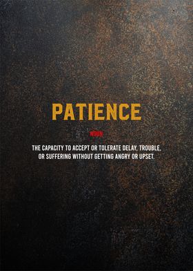 'patience' Poster by Greatest of all time Displate | Displate