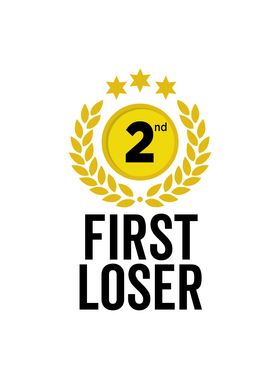 'First Loser' Poster by TheLoneAlchemist | Displate