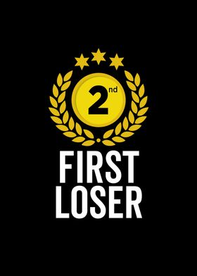 'First Loser' Poster by TheLoneAlchemist | Displate