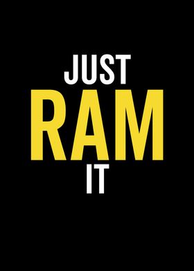 'Just Ram It' Poster by TheLoneAlchemist | Displate