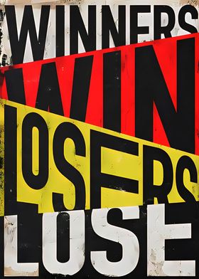 'Winners Win' Poster by Conceptual Photography | Displate