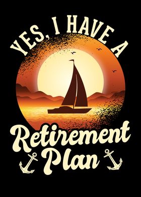 'Sailing Retirement Retro' Poster by StonerPlates | Displate