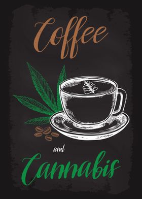 'Coffee and Cannabis Weed' Poster by dkDesign | Displate