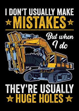'Funny Excavator Quote' Poster by StonerPlates | Displate