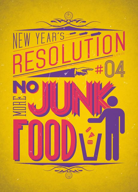 ''No more junk food' - New Year's Resolution 4/12. ' Poster by Viktor ...