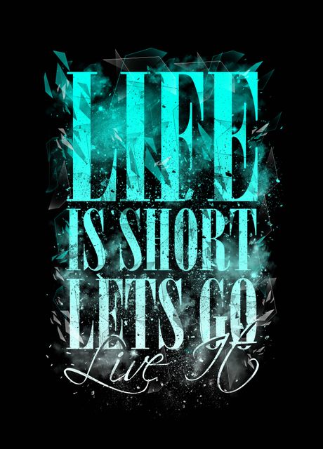 'Life is Short' Poster by Lou Patrick Mackay | Displate
