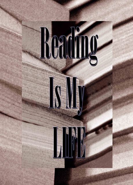 'Reading Is My Life' Poster by BCG Photography And Art | Displate