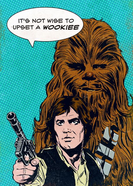 'It's not wise to upset a Wookiee' Poster by Star Wars | Displate