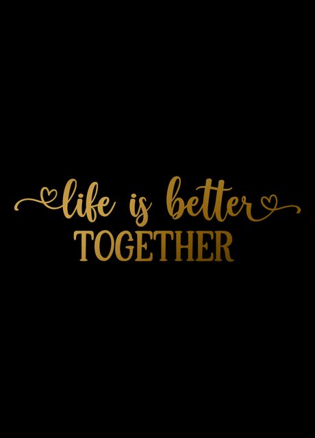 'Life is Better Together' Poster by Artistic Paradigms | Displate