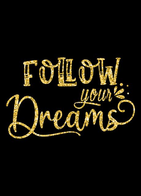 'Follow your Dreams' Poster by Artistic Paradigms | Displate