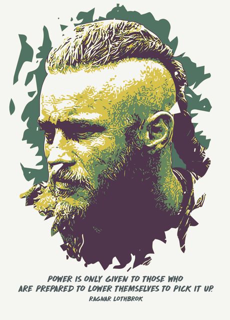 'Ragnar Lothbrok Quote Art' Poster by Rizky Irawan | Displate