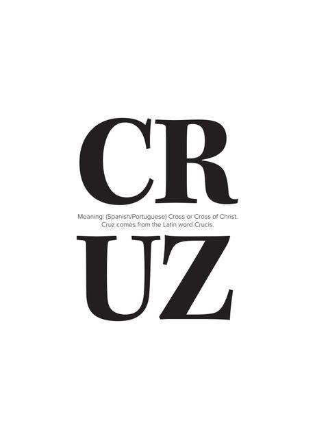 'Cruz Name Poster' Poster by Robin Forsyth | Displate