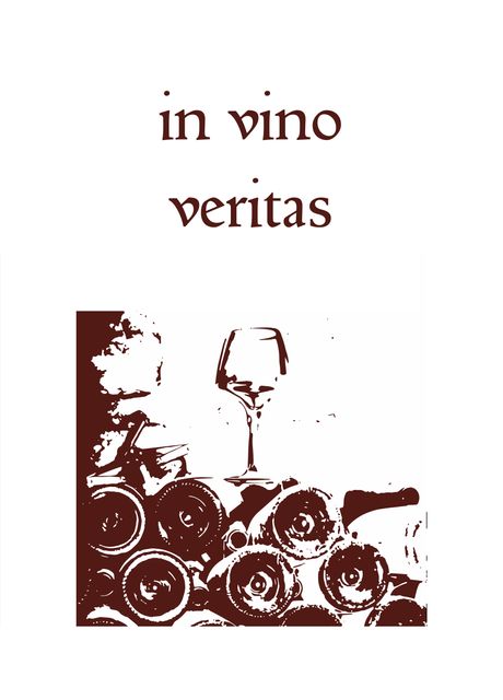 'in vino veritas ' Poster by LeewardDesign | Displate