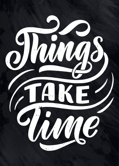 'Things take time' Poster by Ruslan Geliskhanov | Displate