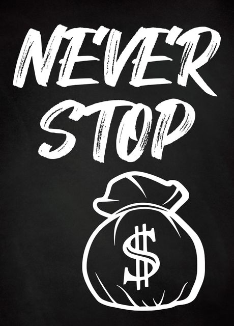 'NEVER STOP CHALK MONEY' Poster by Atomic Chinook | Displate