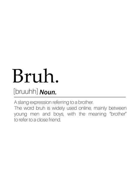 'Bruh Word definition' Poster by Designersen | Displate