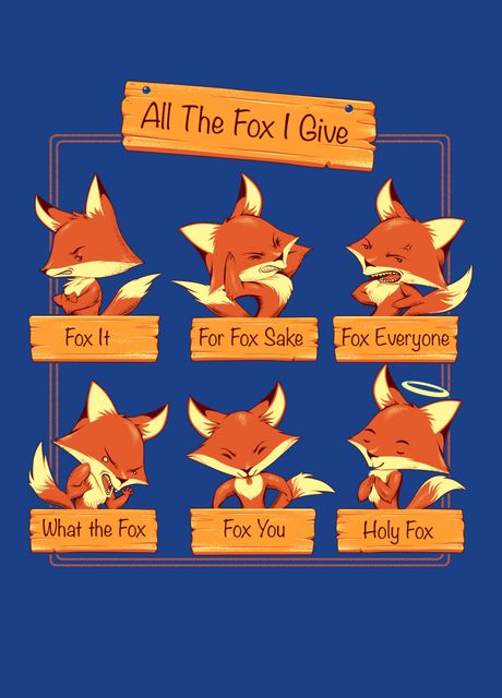 'All The Fox I Give' Poster, picture, metal print, paint by REZ DESIGN ...