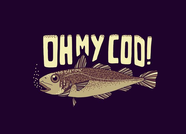 'Oh My Cod!' Poster by Steve Wilson | Displate