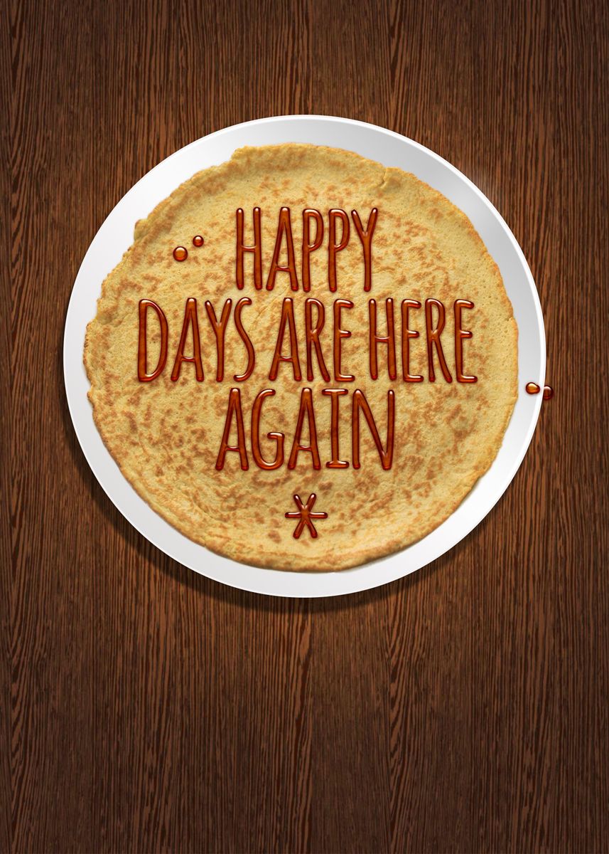 'Happy Days Are Here Again' Poster, picture, metal print, paint by Thom ...