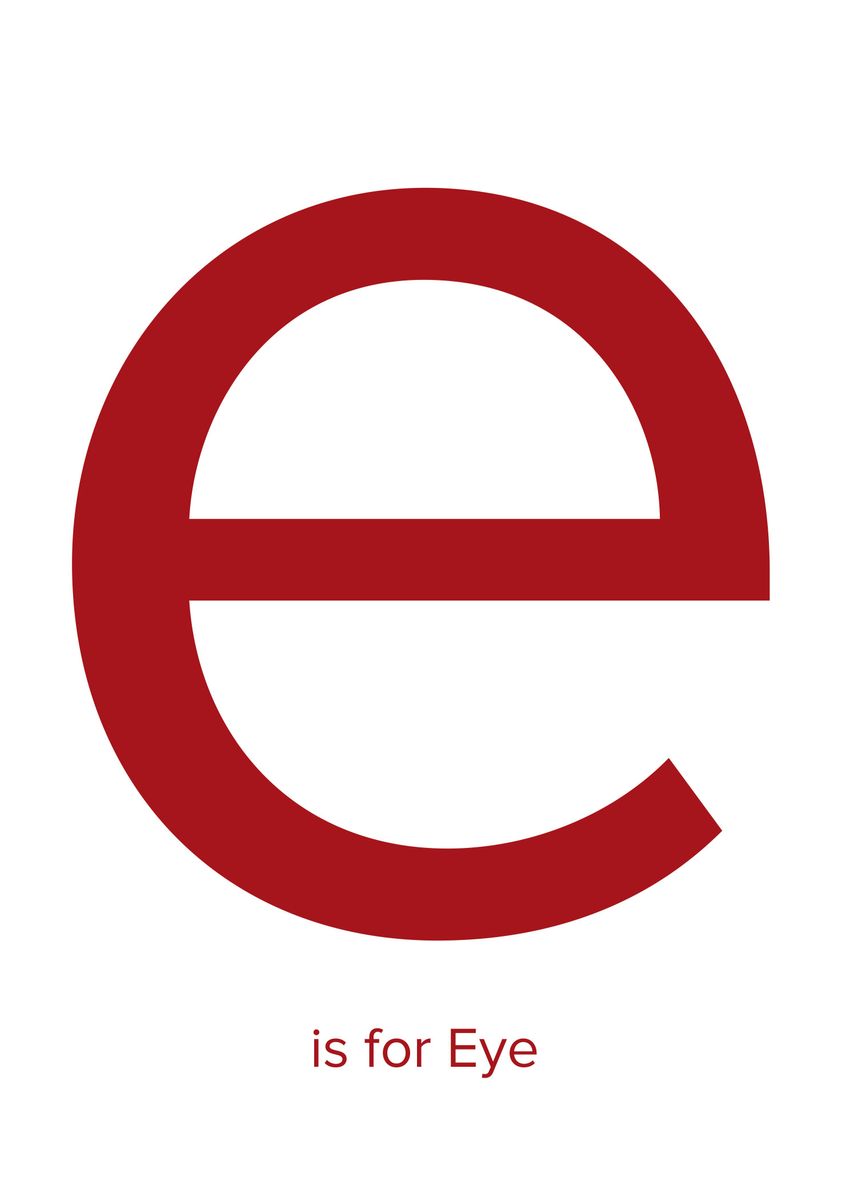 'E is for eye' Poster, picture, metal print, paint by Alessandro Romani ...