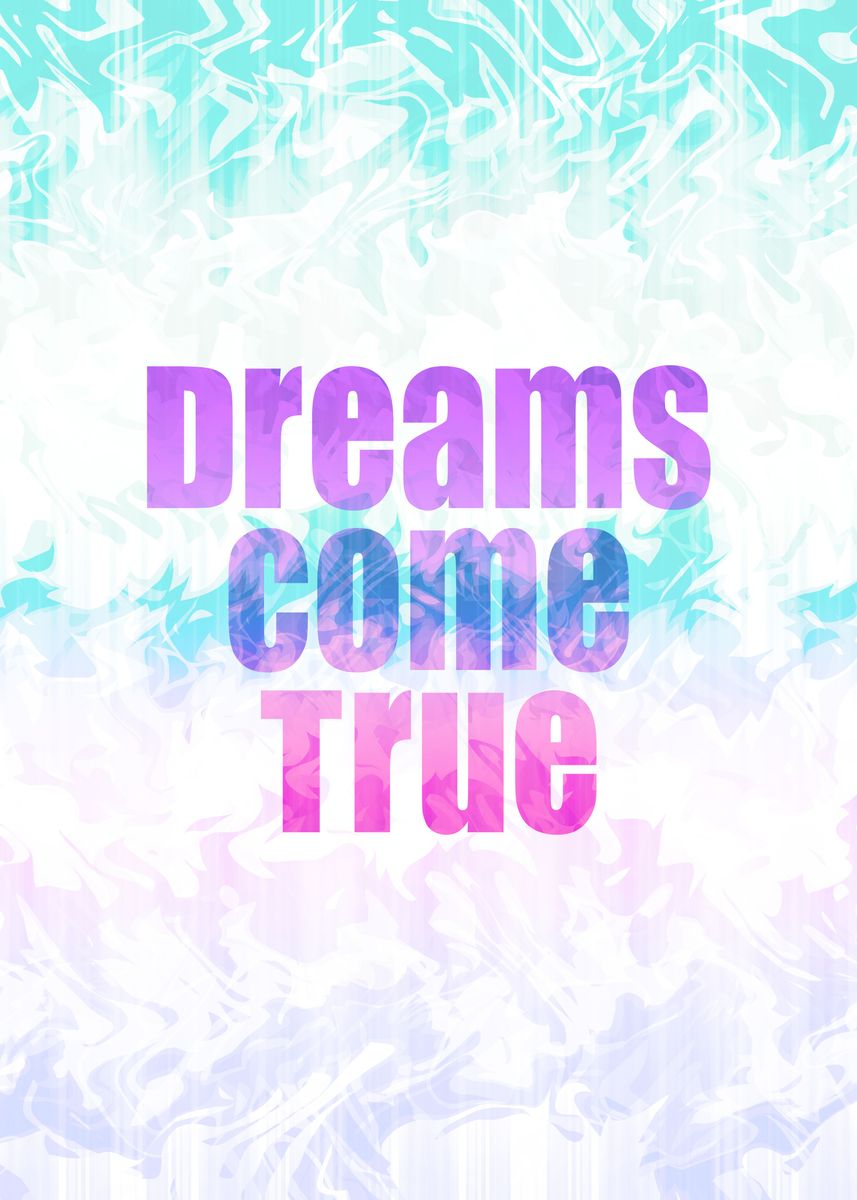 'Dreams Come True' Poster, picture, metal print, paint by Orna Artzi ...