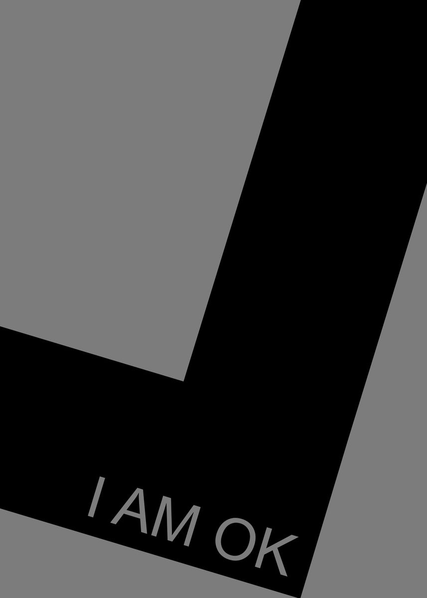 'I AM OK' Poster by Annaillustrates __ | Displate