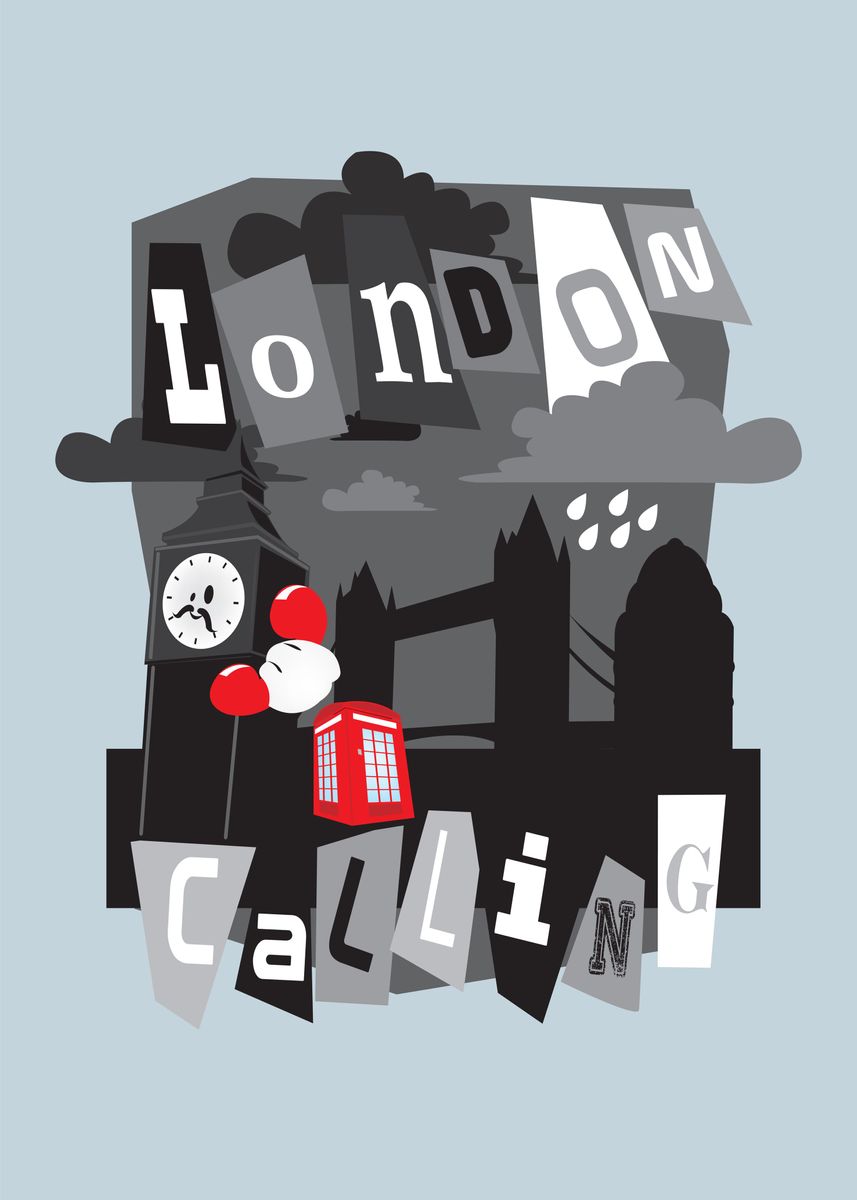 'London calling' Poster, picture, metal print, paint by mangulica ...