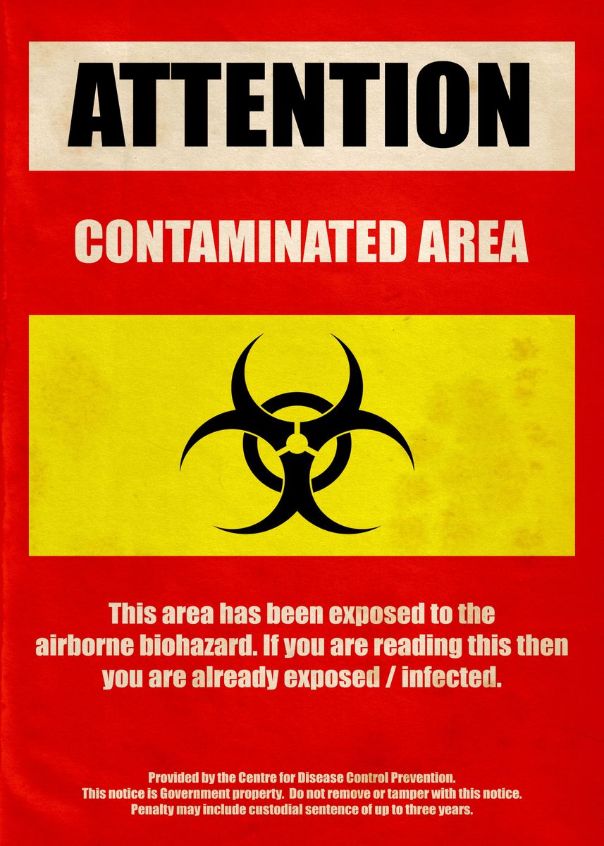 'Biohazard warning' Poster, picture, metal print, paint by Ron Gray ...