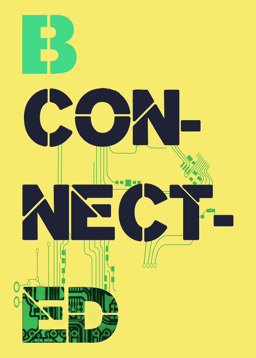 '\'Be Connected\'' Poster, picture, metal print, paint by Toz Stencils ...