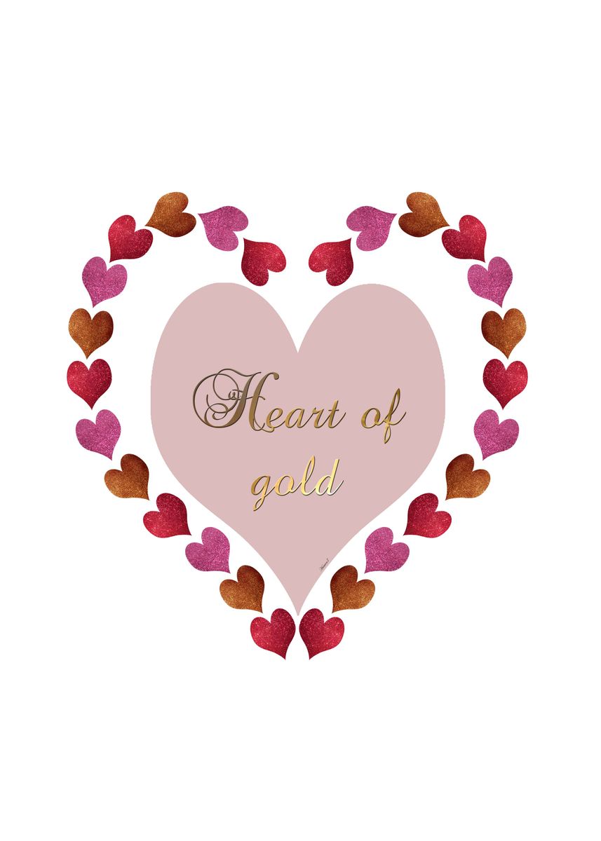 'HEART OF GOLD IN METAL AND GLITTER' Poster by Heaven Seven | Displate