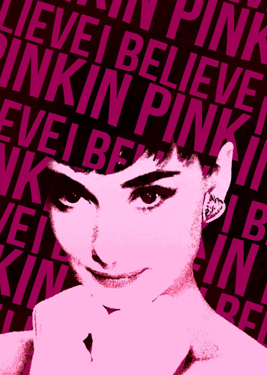 'I believe in pink' Poster, picture, metal print, paint by Valeria ...