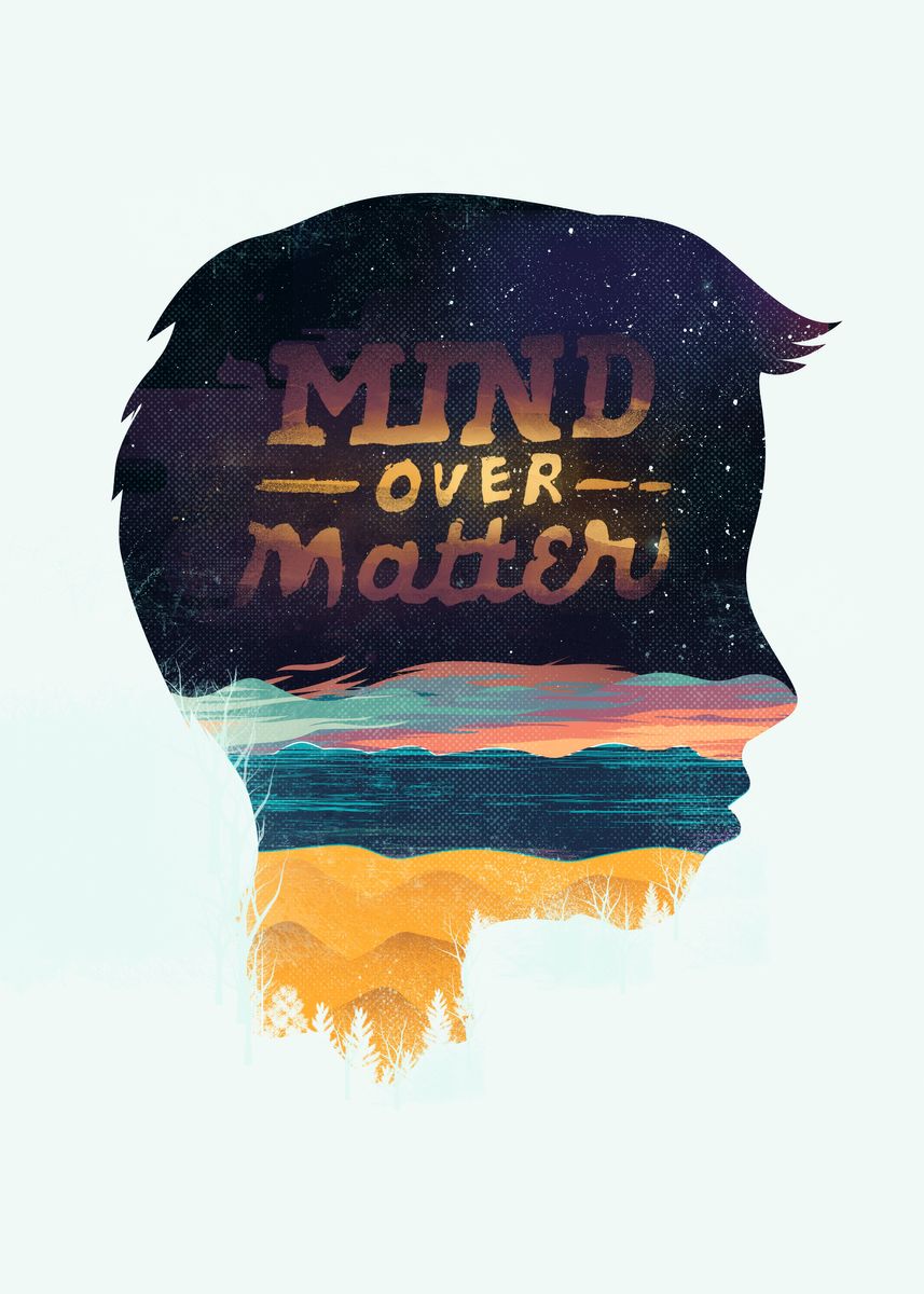 'Mind Over Matter' Poster, picture, metal print, paint by Dan Fajardo ...