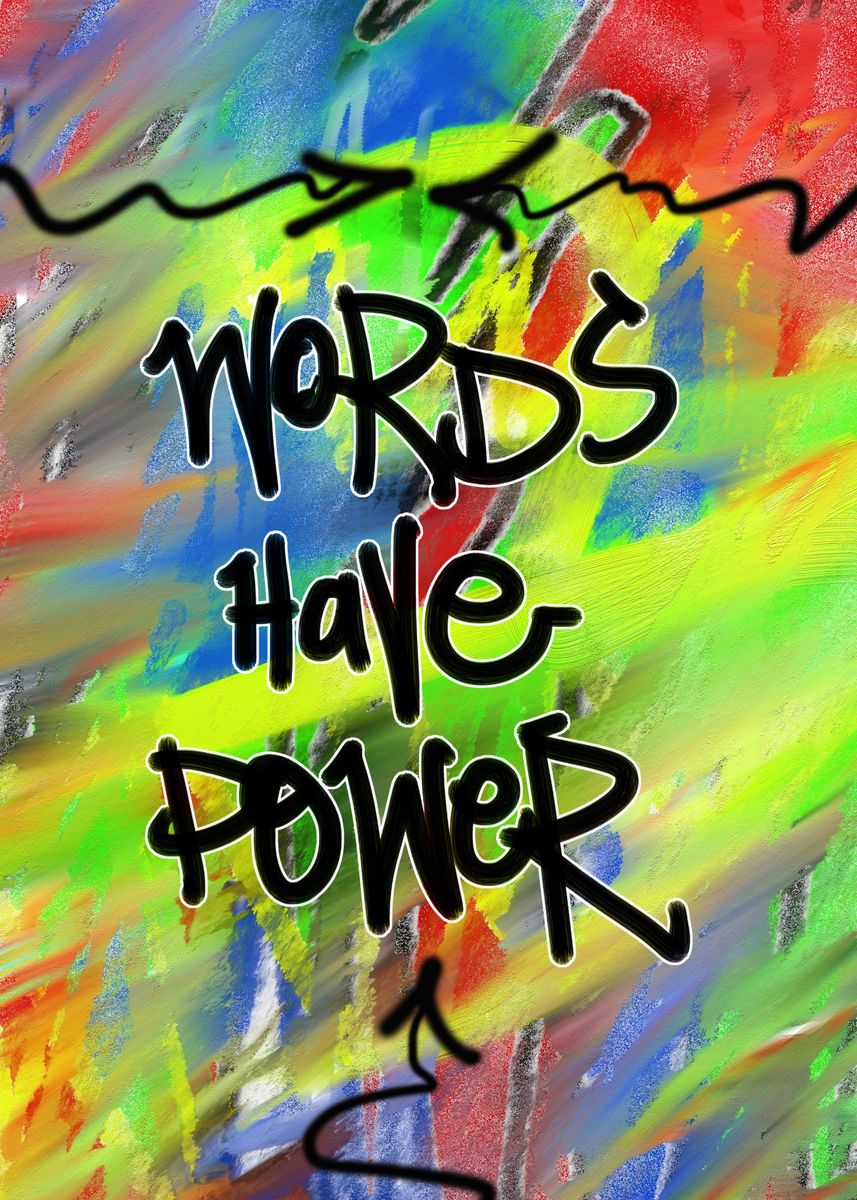 'Words Have Power' Poster, picture, metal print, paint by Vincent J ...