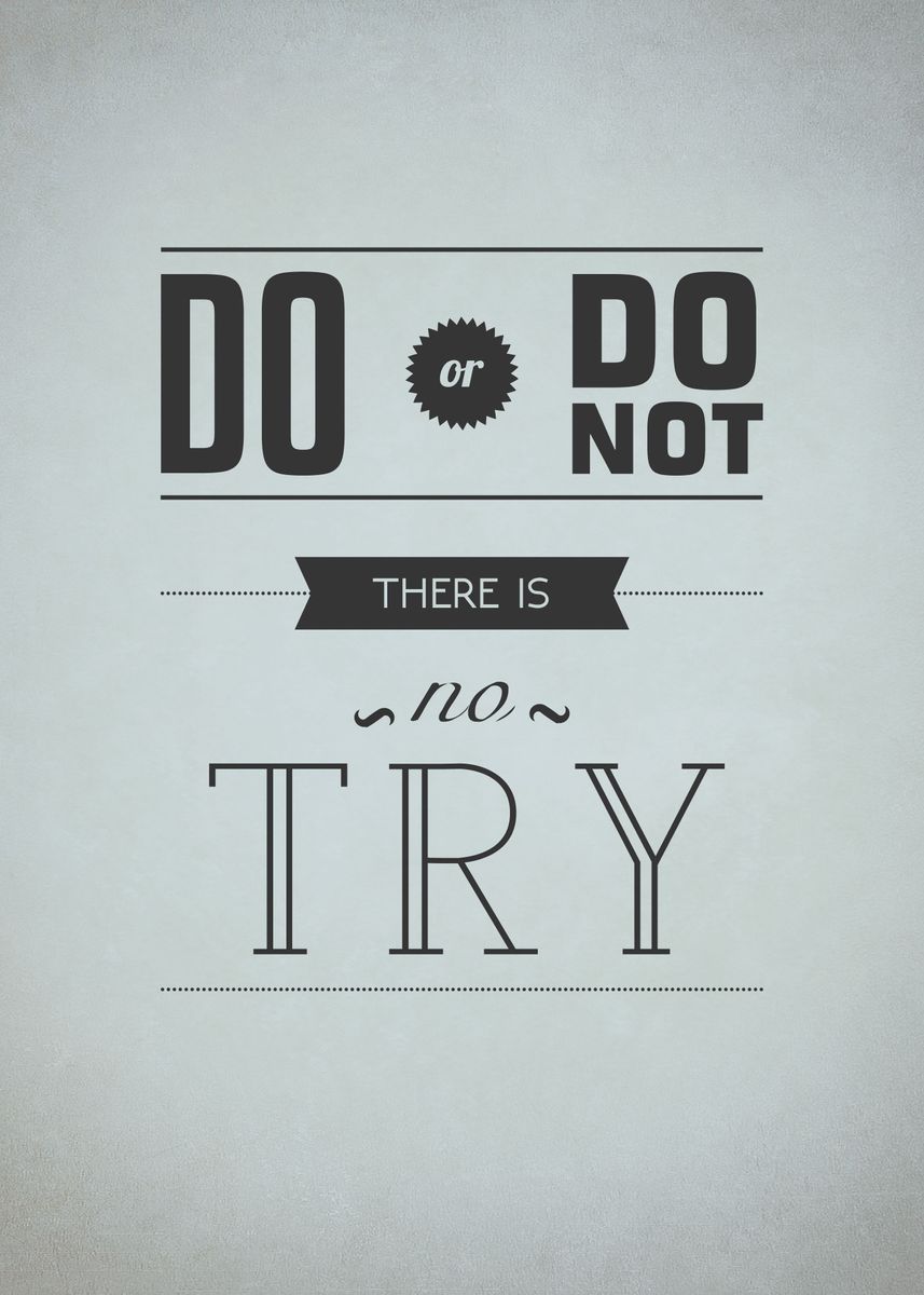 'Do or Do Not' Poster by TMCreative Design | Displate