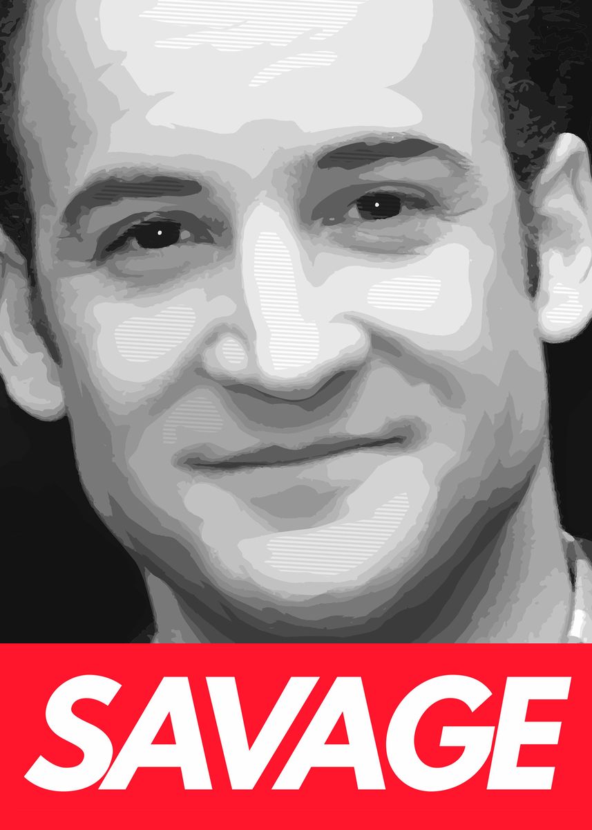 'Savage ' Poster by Patrick Towers | Displate