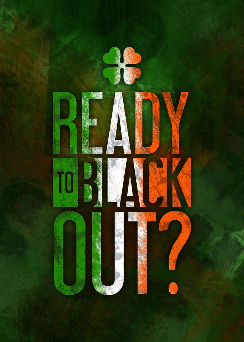 'Ready to Black Out?' Poster, picture, metal print, paint by Lou ...