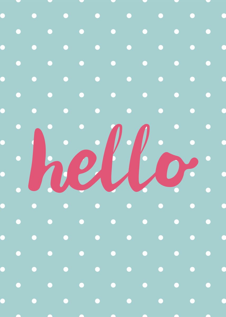 'Hello on pastel mint green polka dots background' Poster, picture ...
