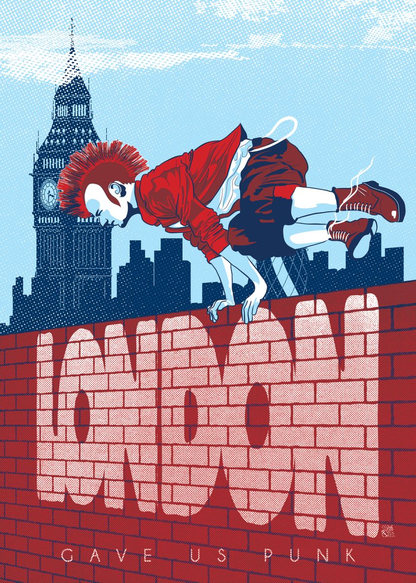 'London gave us Punk' Poster by DriveIn Prints | Displate