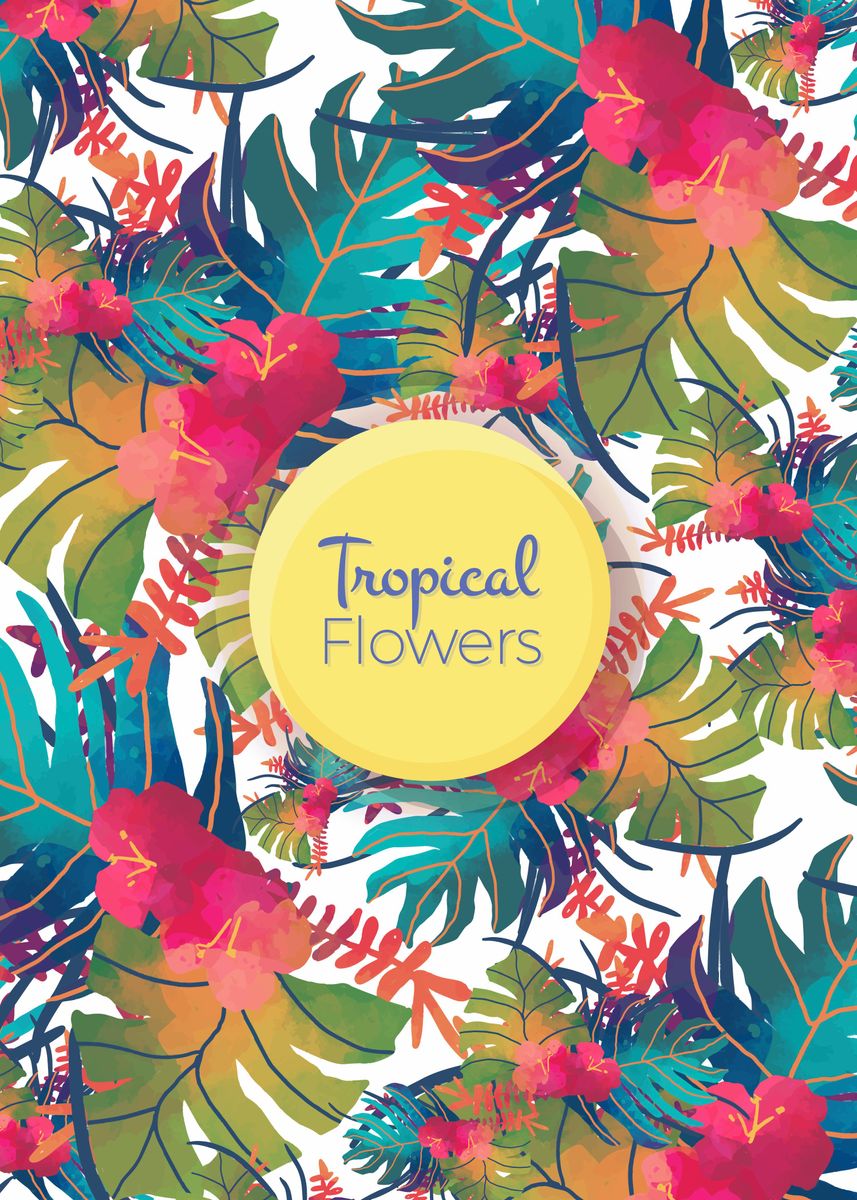 'Colorful Tropical Flowers Poster' Poster, picture, metal print, paint ...