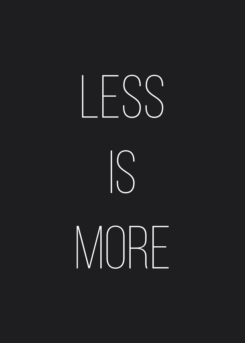 'Less is more' Poster, picture, metal print, paint by Inga Linder ...