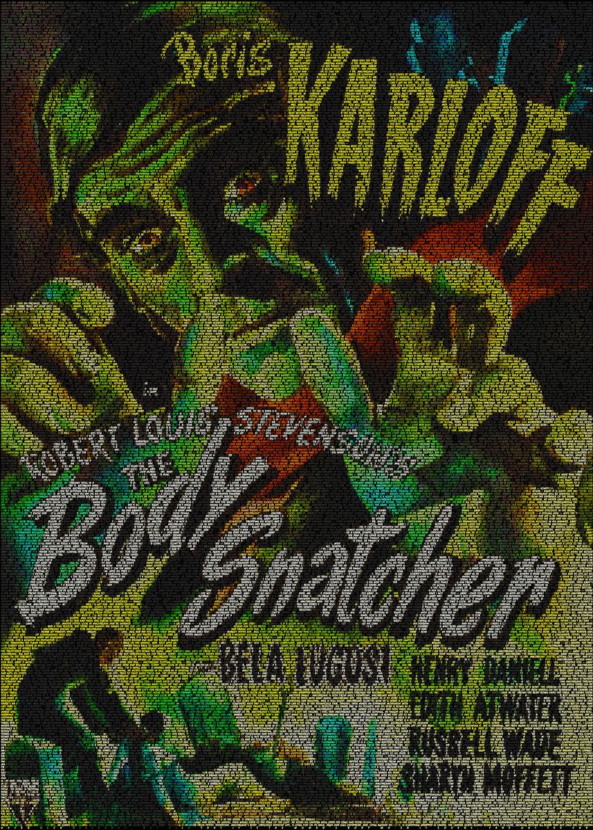 'The Body Snatcher. This is a typographic recreation of ... ' Poster ...