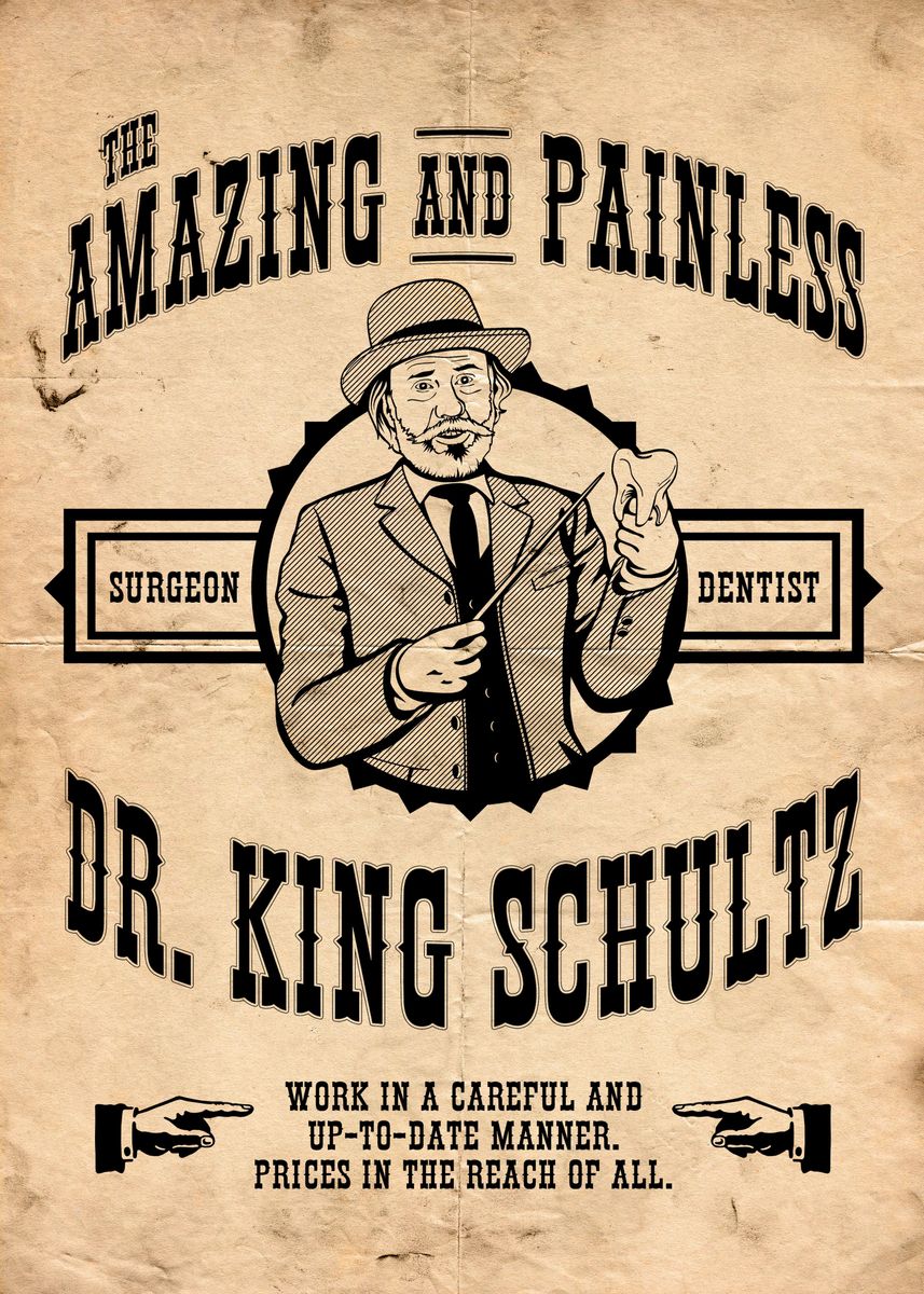 'Dr. King Schultz' Poster, picture, metal print, paint by Olipop Art and Design | Displate