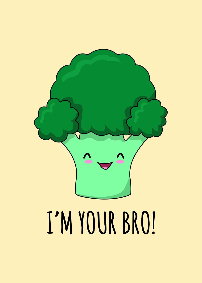 'Best BRO!' Poster, picture, metal print, paint by Ana Villanueva ...