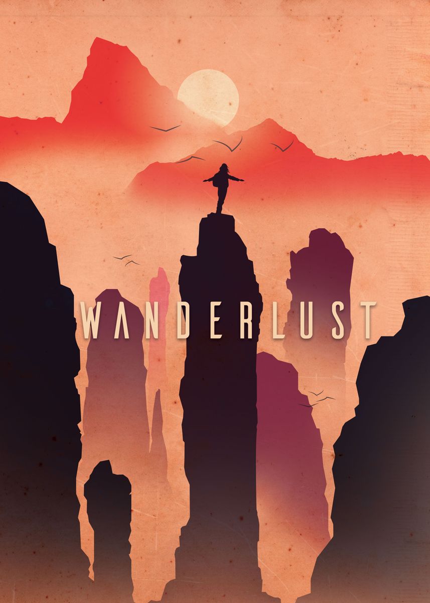 'Wanderlust' Poster by Braydon Sondrol | Displate